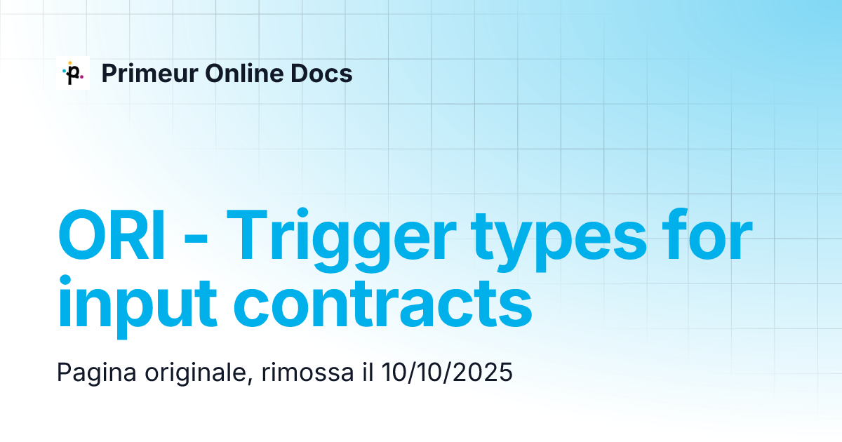 Trigger types for input contracts | Primeur Online Docs