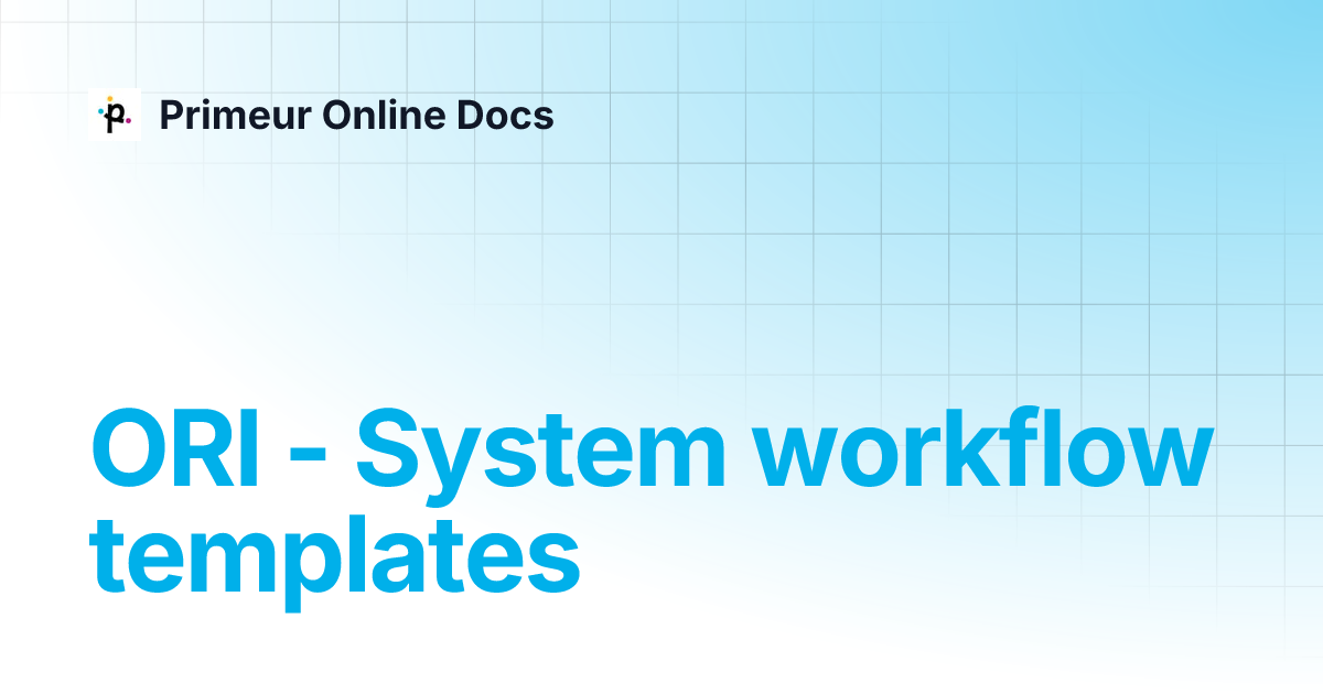 System workflow templates | Primeur Online Docs