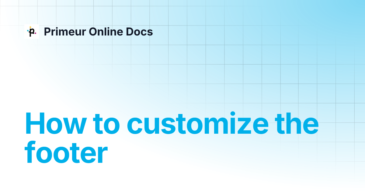 How to customize the footer | Primeur Online Docs