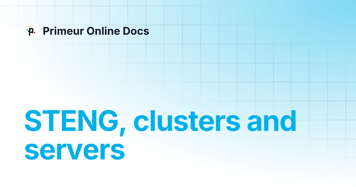 STENG, clusters and servers | Data Mover 1.20 | Primeur Online Docs