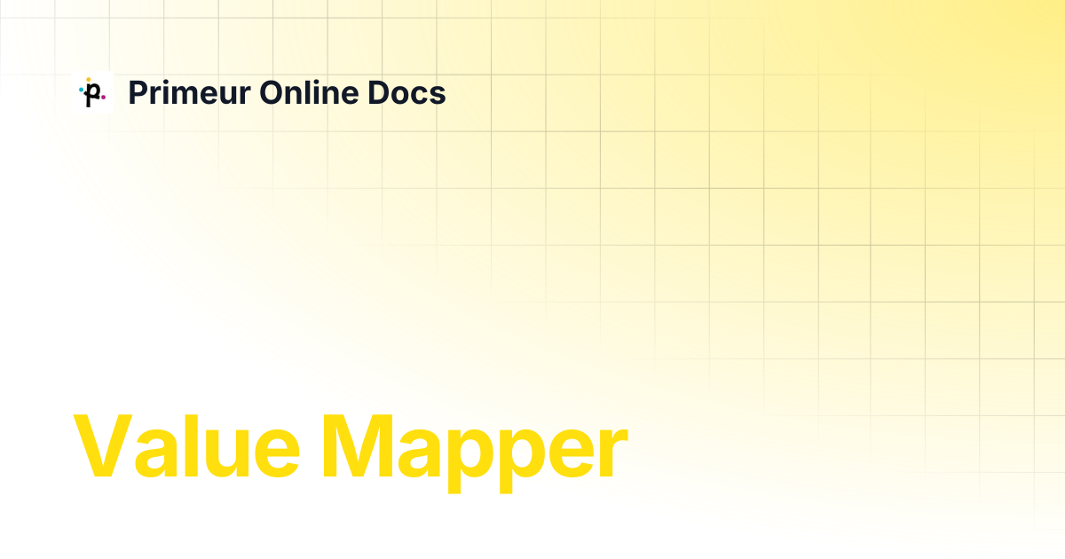 Value Mapper | Data Shaper 1.20 | Primeur Online Docs